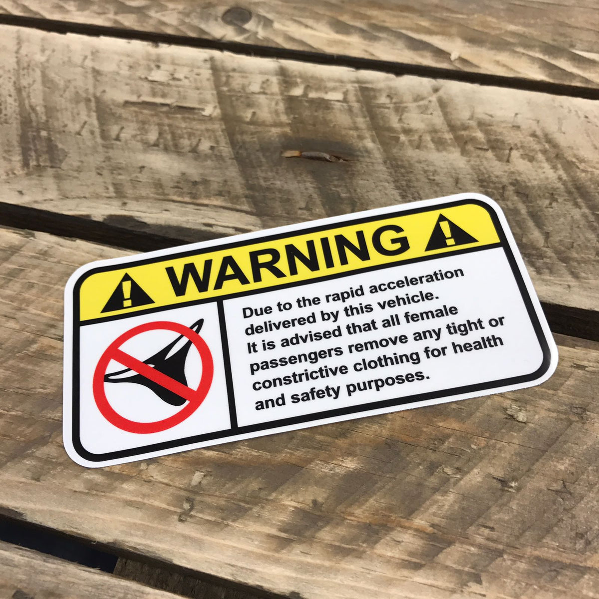 Warning - Rapid Acceleration – Blackwater Graphics